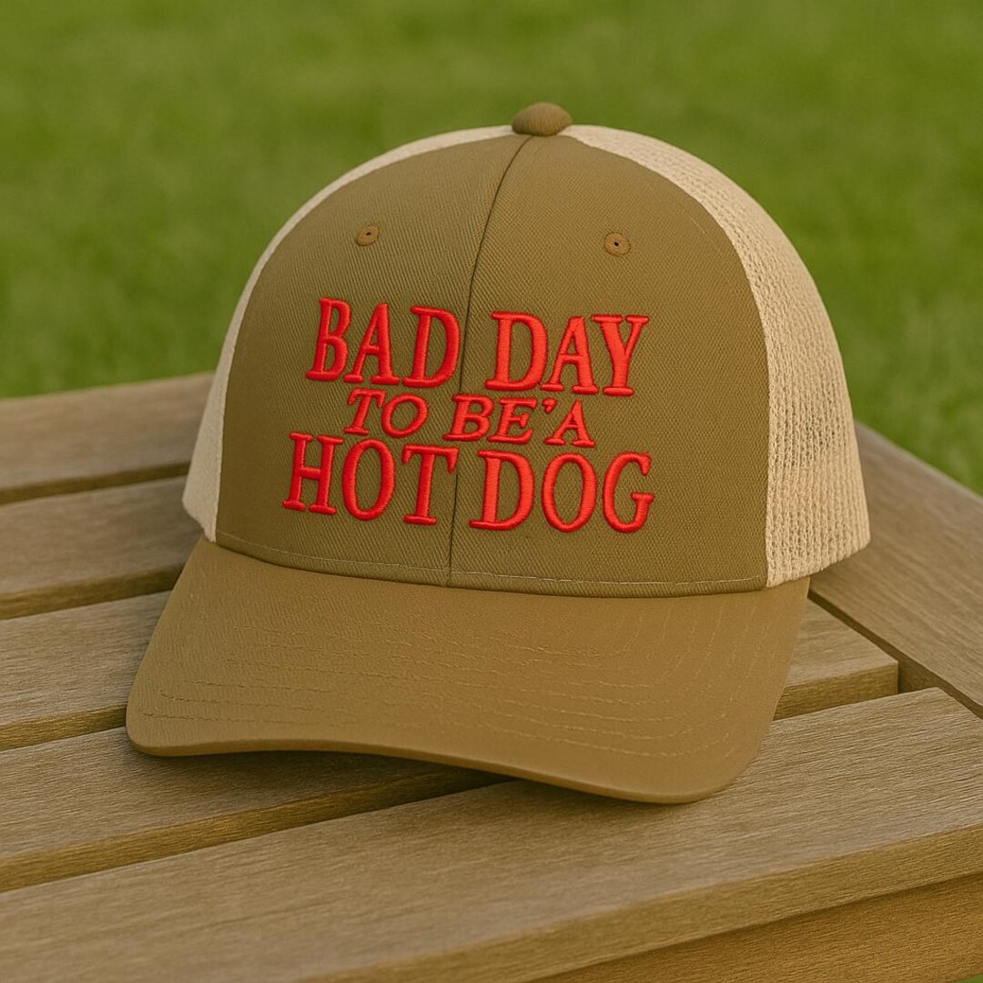 Embroidered Hot Dog Trucker Hat, Bad Day to Be a Hot Dog, 4th of July ...