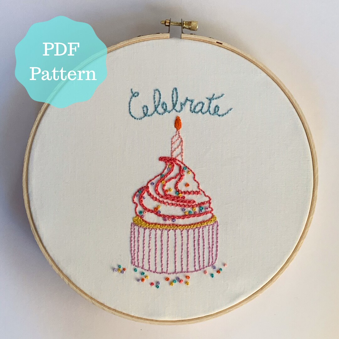 PDF Embroidery Pattern, Cupcake Celebration Modern Hand Embroidery ...