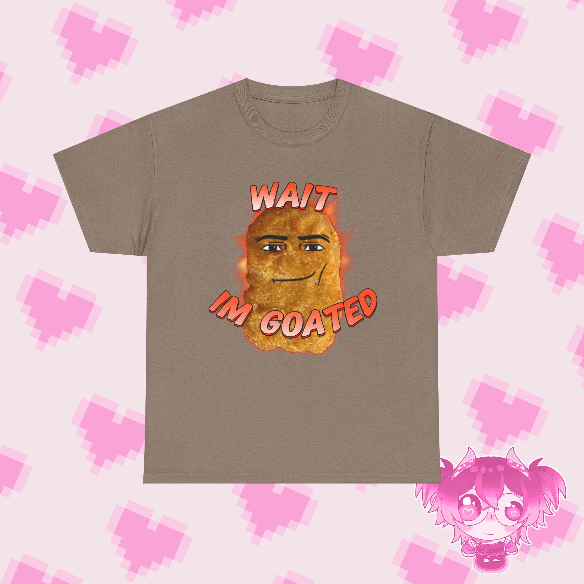 Wait Im Goated Roblox Nugget Meme T-shirt Funny Meme T-shirt - Etsy