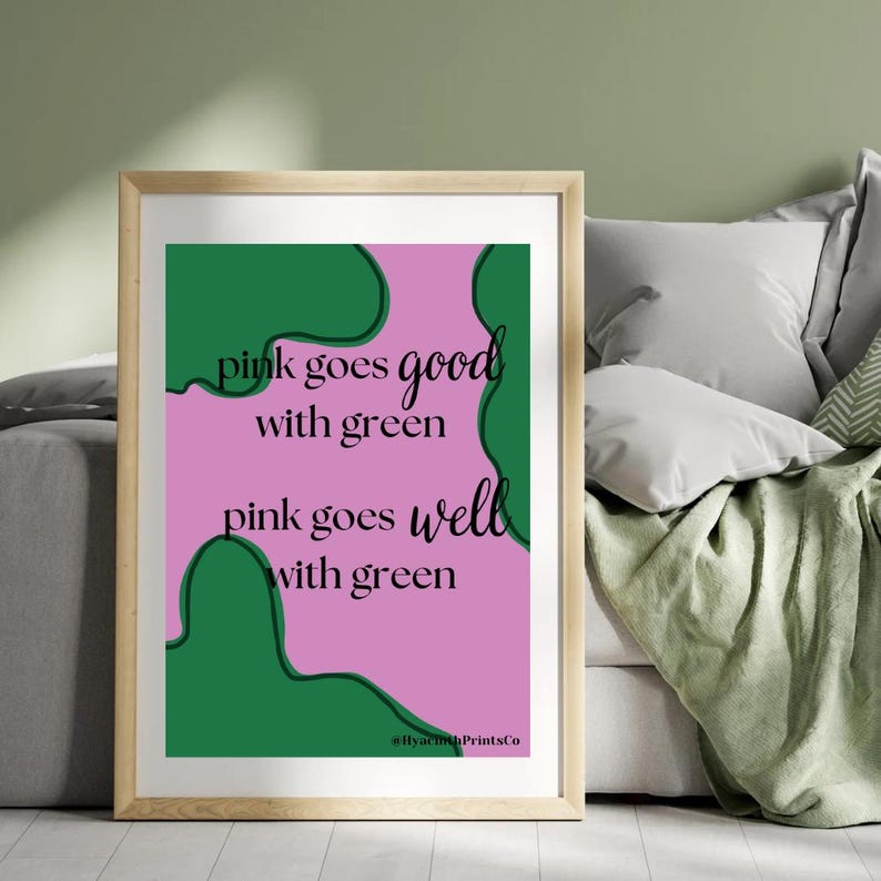 Pink Goes Good With Green Aesthetic A4 Green and Pink Poster/digital ...