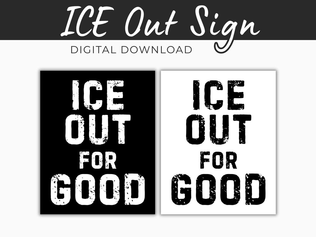 ICE Out for Good Sign, Printable Anti Ice Sign for Good, Ice Out ...