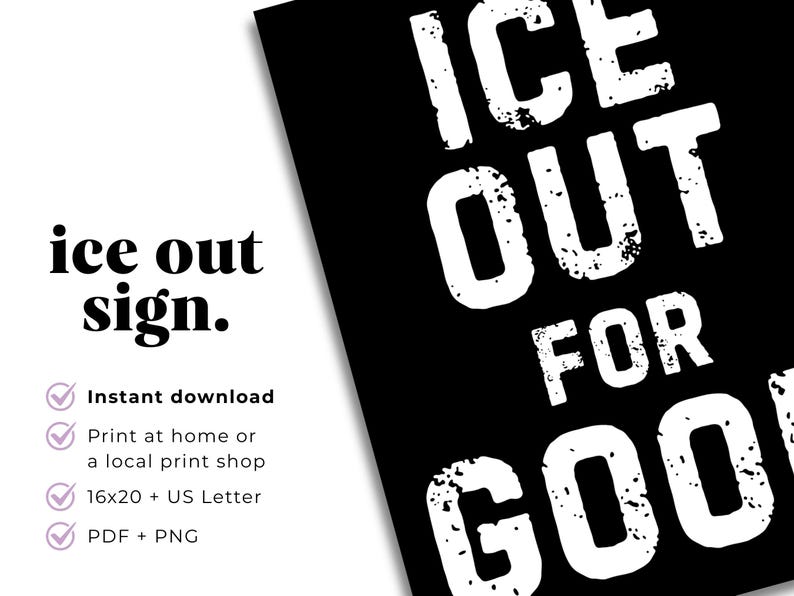 ICE Out for Good Sign, Printable Anti Ice Sign for Good, Ice Out ...
