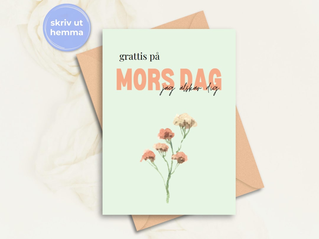 Mors Dag-kort Att Skriva Ut - Säg Grattis På Mors Dag 2025 Med Ett Kort ...