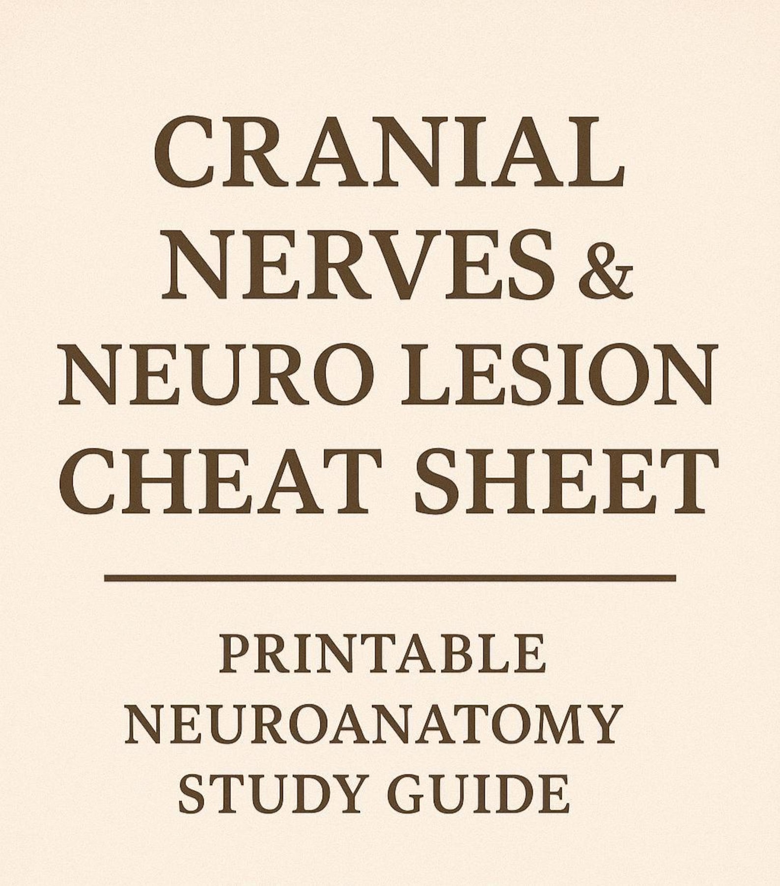 Cranial Nerves & Neuro Lesion Cheat Sheet | Printable Neuroanatomy ...
