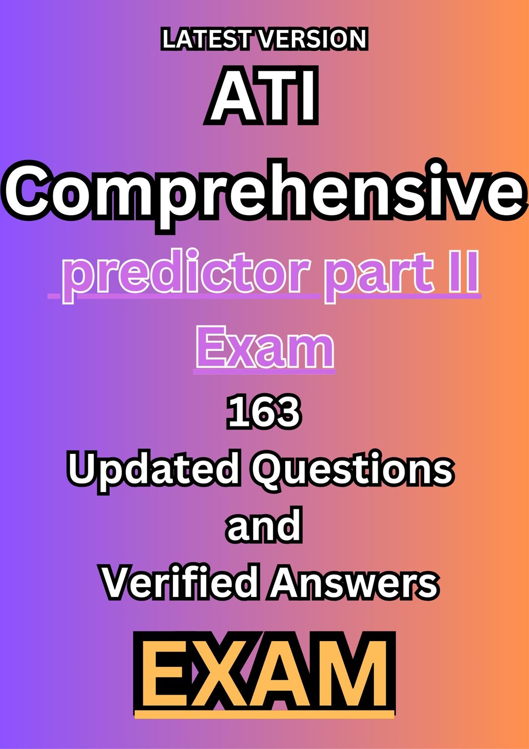 ATI PN Comprehensive Predictor Part II / 163 Updated Questions With ...