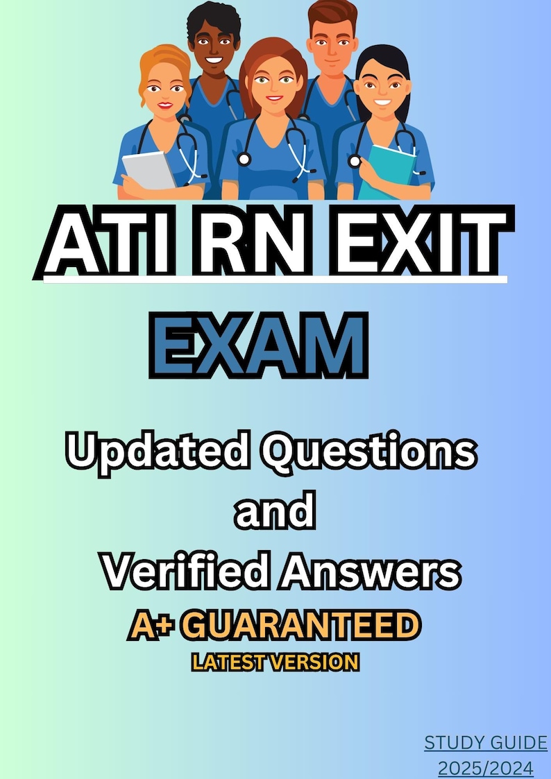 ATI RN Exit Exam Study Guide: 480+ Verified Questions (PDF) - Etsy