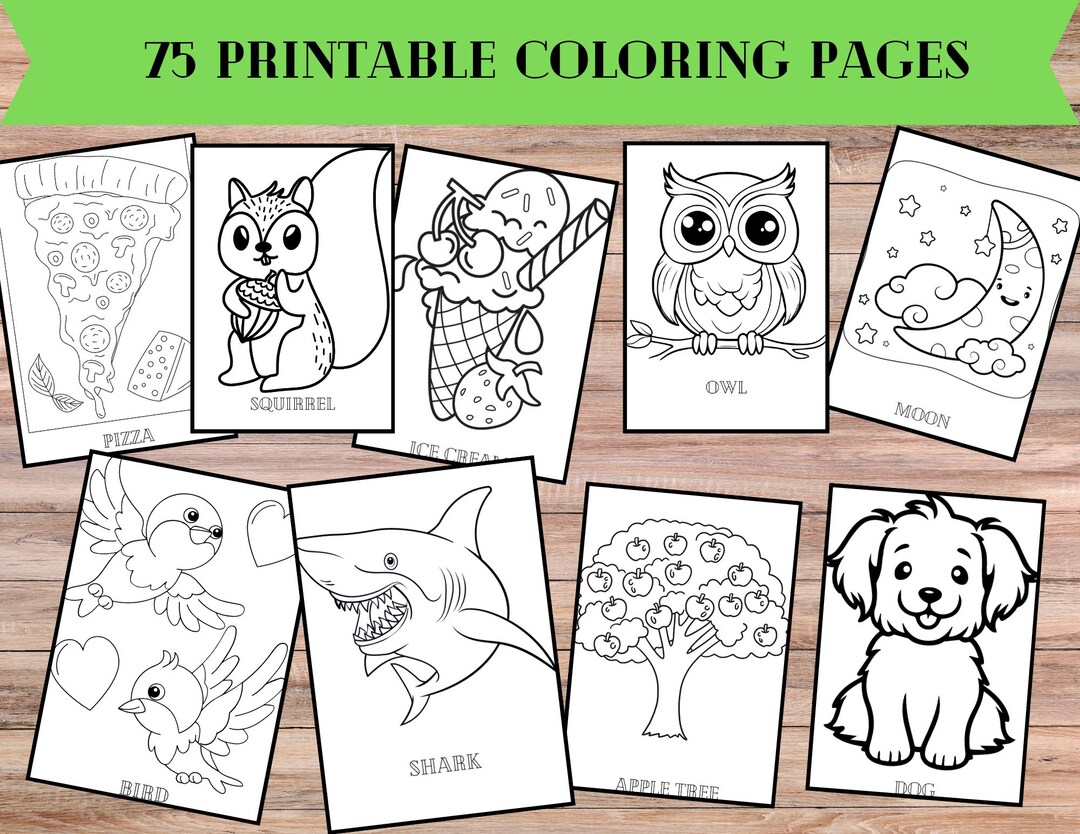 75 Printable Coloring Pages for Kids, Toddlers, Preschoolers, Coloring ...