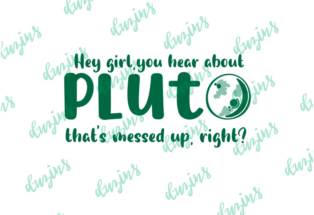Psych Inspired 'Pluto' Gus Quote / Digital File / PNG - Etsy España