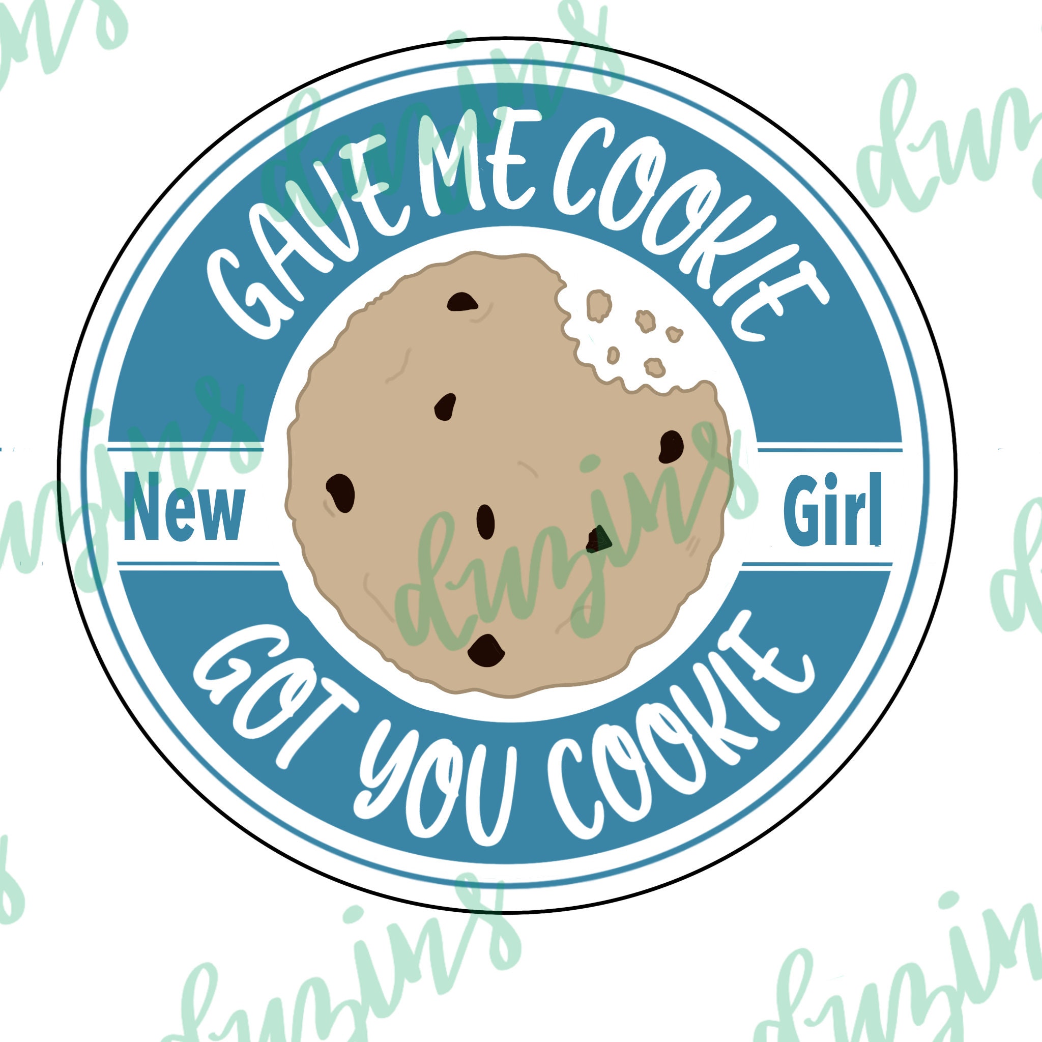 Gave Me Cookie Got You Cookie PNG New Girl Quote Nick - Etsy UK