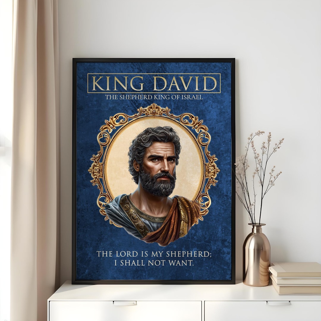 King David Poster, the Shepherd King of Israel, Inspirational Biblical ...
