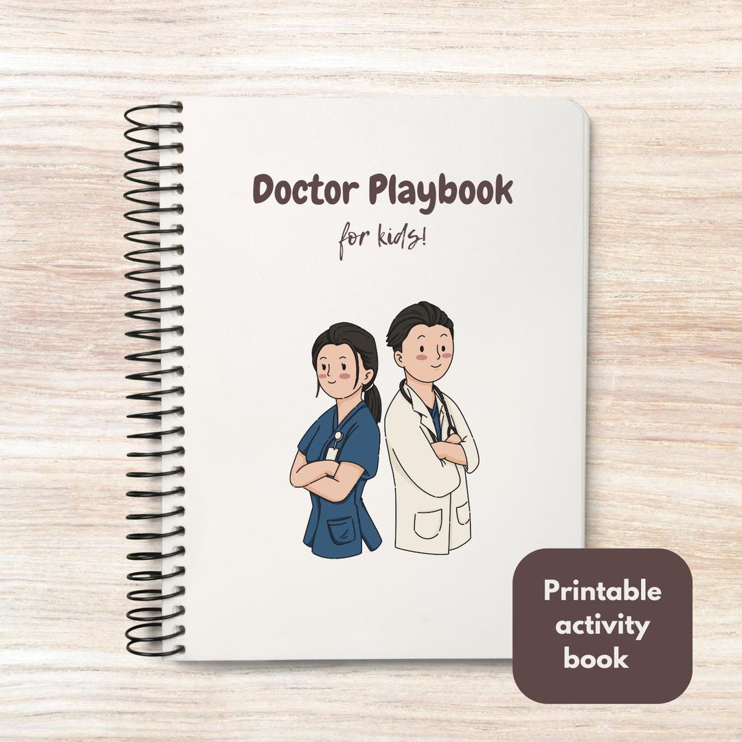 Pretend Play Patient Care Playbook for Aspiring Young Doctors | Medical ...