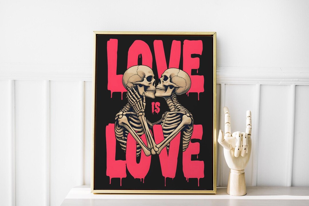 Love is Love Gothic Art Print, Gothic Skeleton Poster, Romantic Wall ...