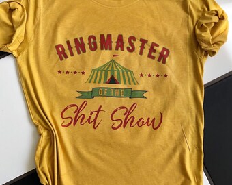 Ringmaster of the Shit Show With Mustache Crew Neck Tshirt - Etsy