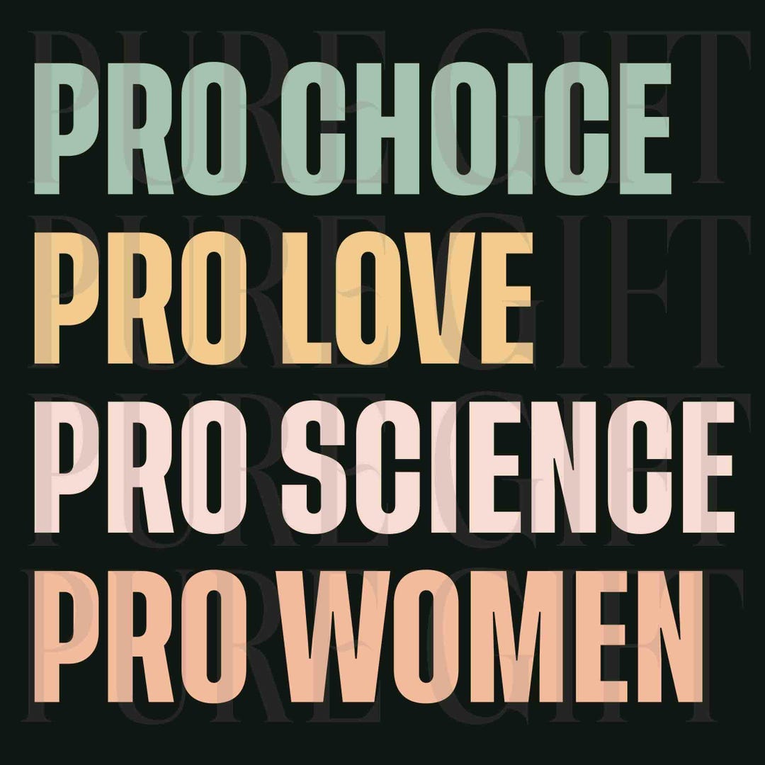 Pro Choice Pro Love Pro Science Pro PNG, Women Equal Rights Png, Women ...