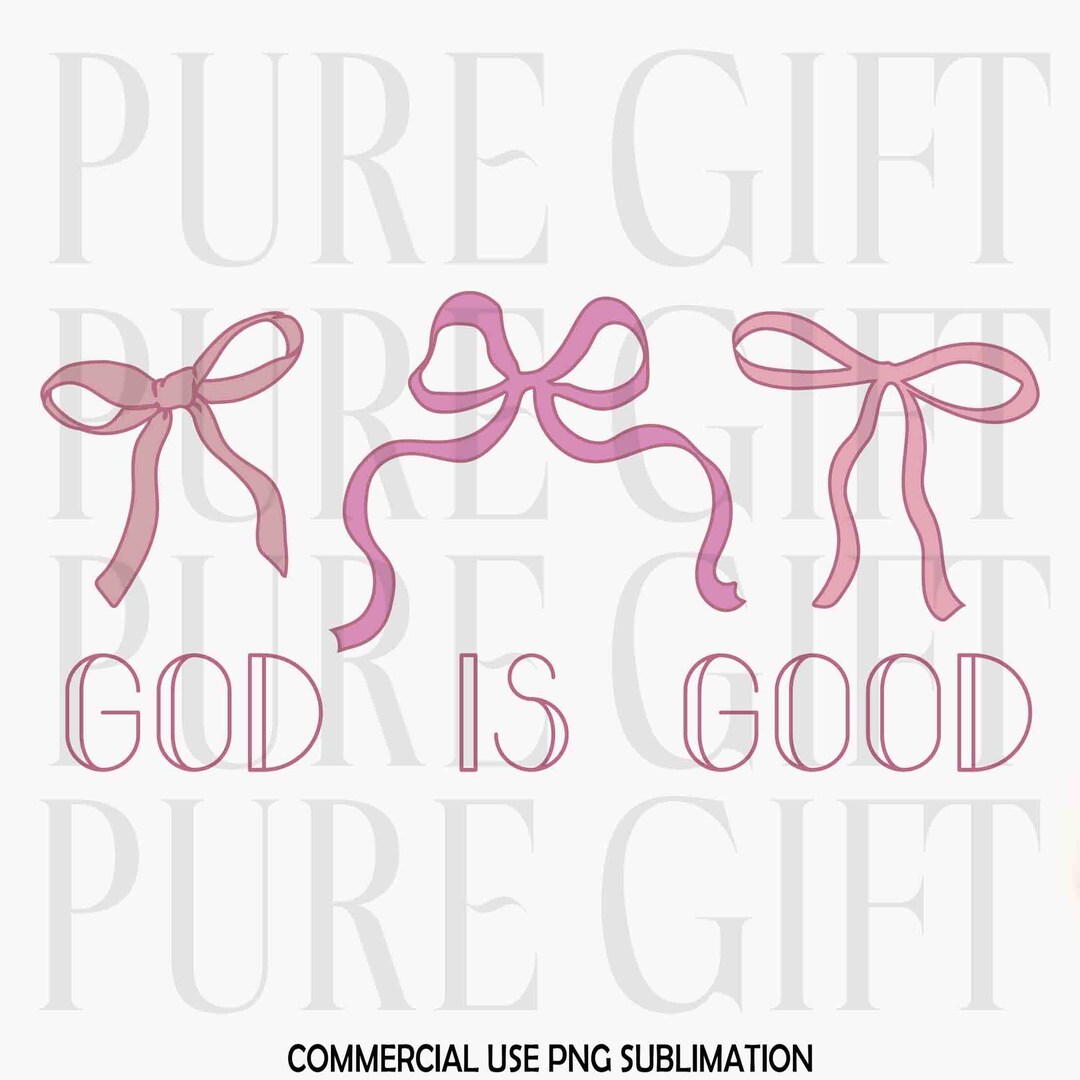 Coquette Bow God is Good PNG, Bible Design, Jesus Bow Png, God Jesus ...
