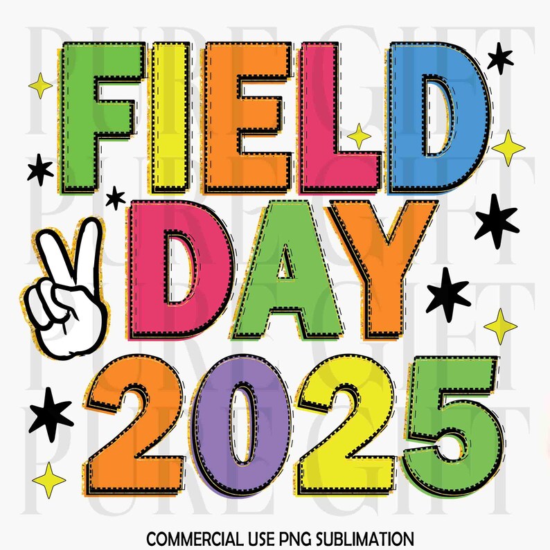 Field Day 2025 PNG, Field Day Vibes Png, Last Day of School Png, Field ...