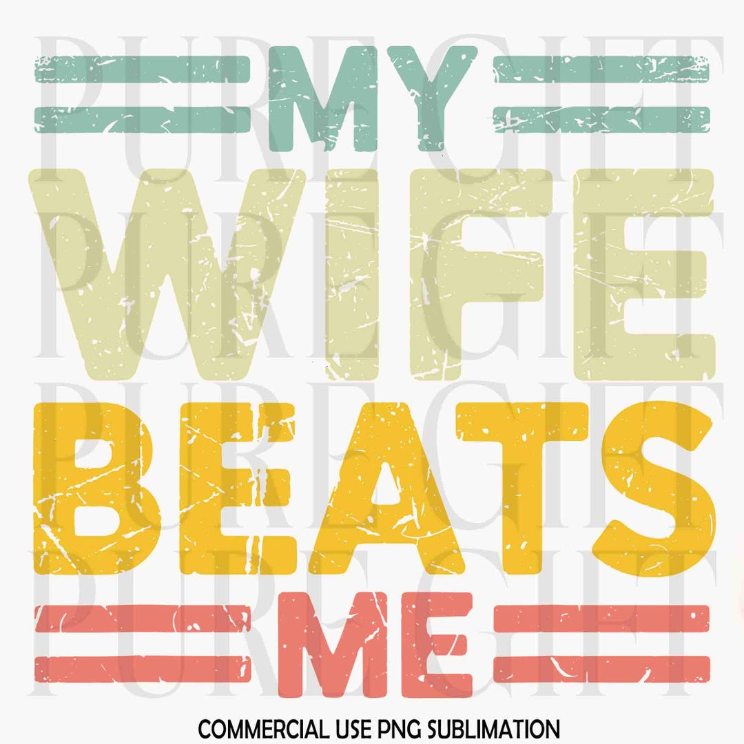 My Wife Beats Me SVG, Funny Husband Svg, Vintage Husband and Wife Svg ...