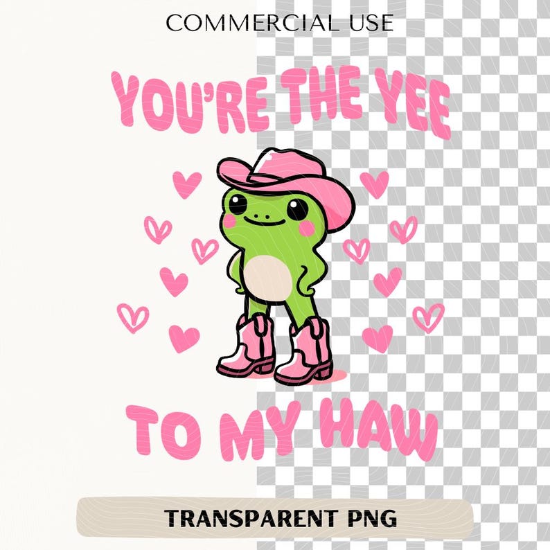 You're the Yee to My Haw Png, Cute Frog, Valentines Png, Couple Png ...