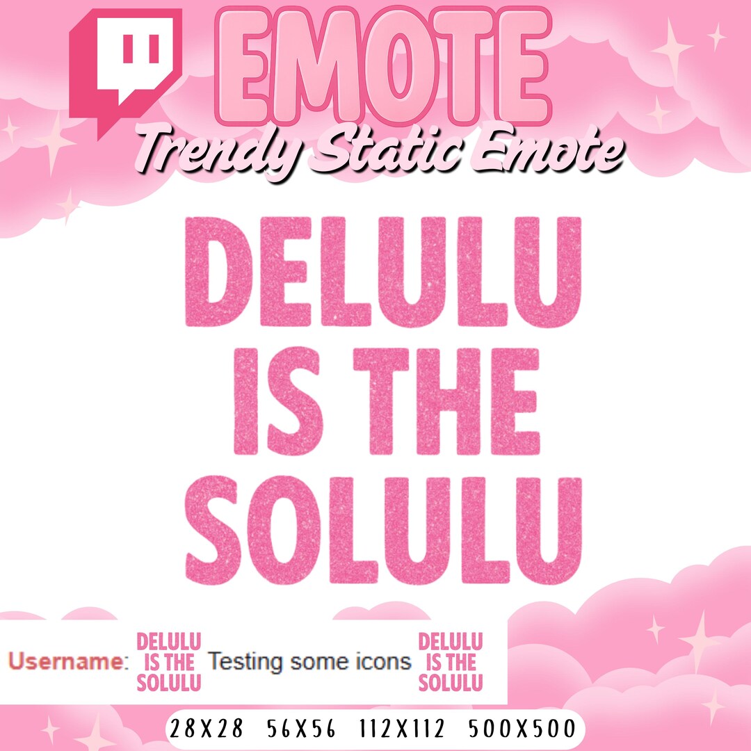 Delulu is the Solulu Emote, Funny Twitch Emote, Cute Emote, Girly Emote ...