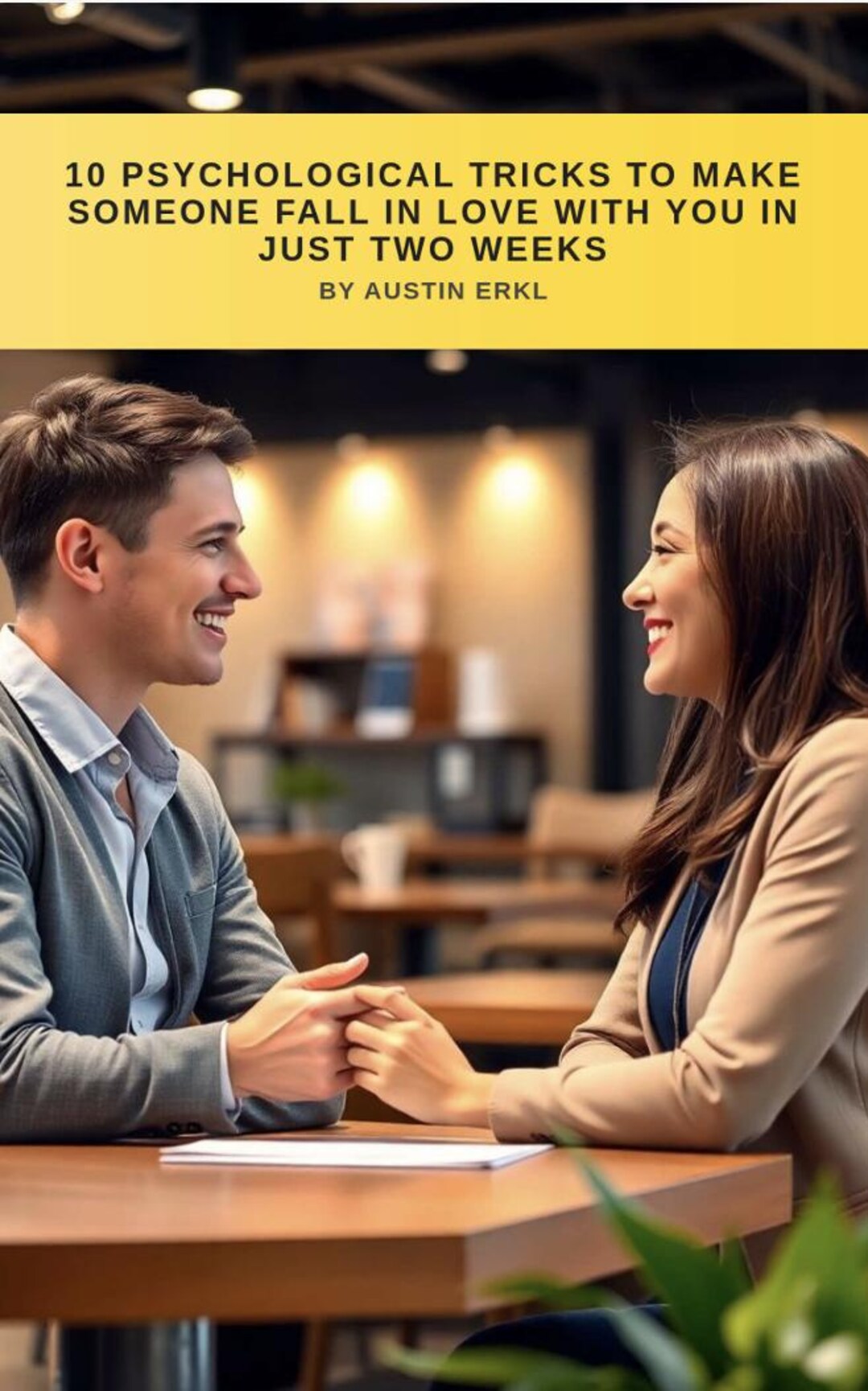 10 Psychological Love Tricks | Proven Attraction Secrets to Make ...