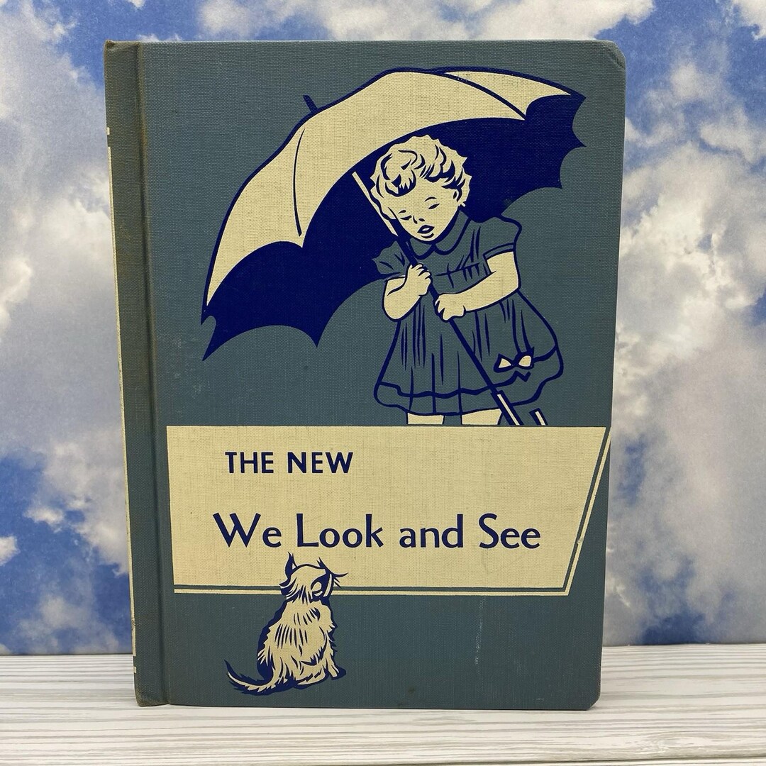 Vintage 1956 We Look and See Basic Reader Book Illustrated by Campbell ...