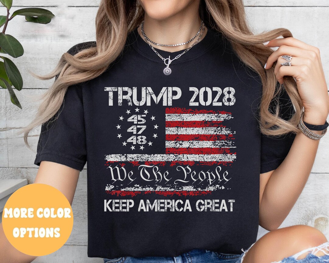 Trump 2028 Shirt: MAGA Election Tee, Conservative Gift - Etsy