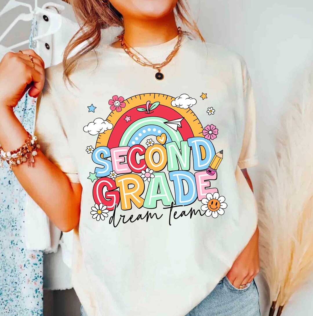 Rainbow Second Grade Dream Team Shirt, Second Grade Teacher Shirt, Back ...