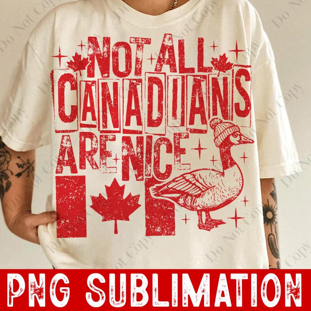 Elbows up Canadian Independence Png, Not All Canadians Are Nice PNG, Funny Canadian,true North ...
