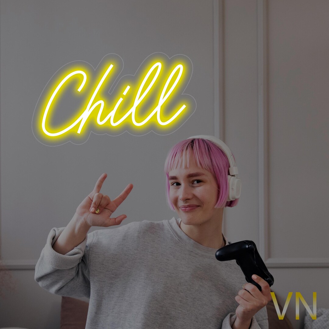 Chill Led Neon Sign, Chill Neon Sign, Chill Wall Decoration, Chill Area ...