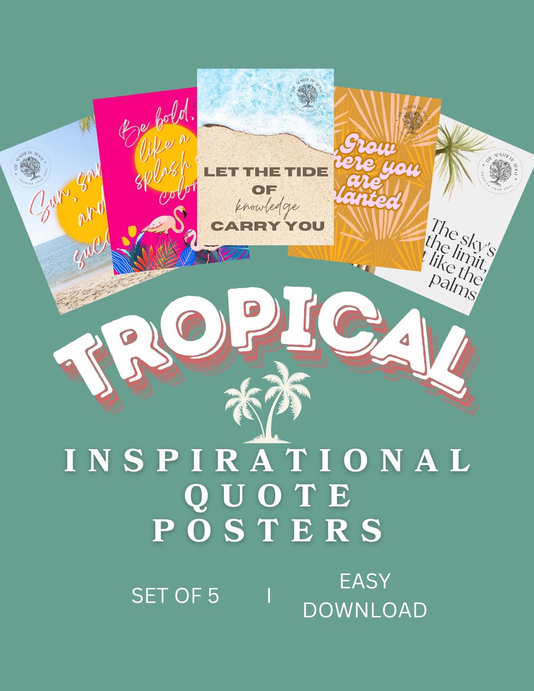 Tropical Inspirational Quote Posters – Set of 5 Printable Wall Art - Etsy
