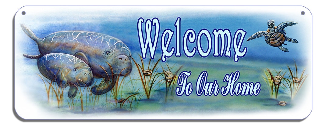 One Manatees Welcome Sign 3-7/8" X 10-1/2" Metal Plaque Personalize Any ...