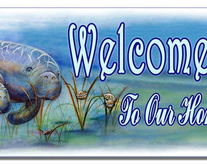 One Manatees Welcome Sign 3-7/8" X 10-1/2" Metal Plaque Personalize Any ...