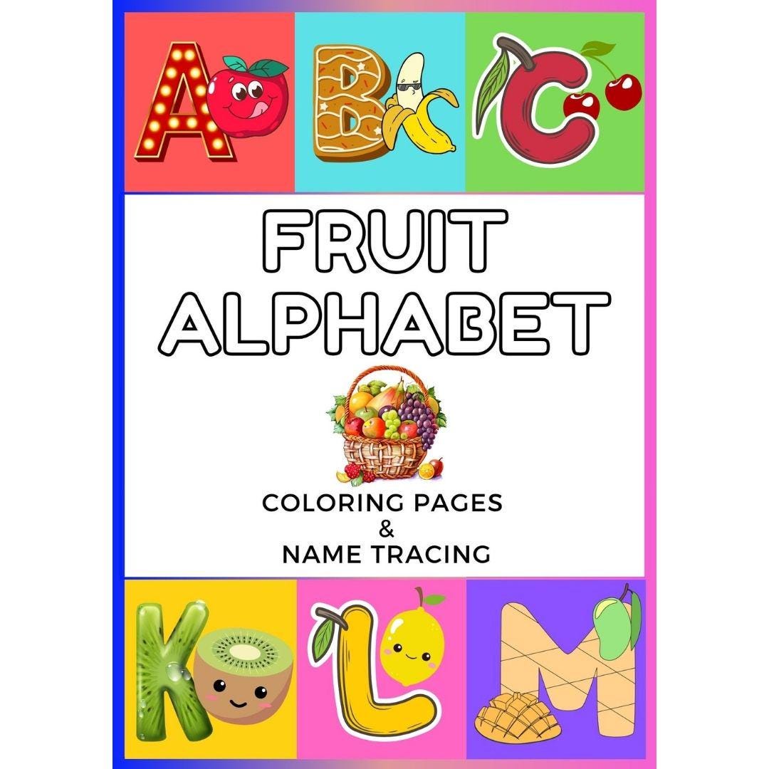 Printable Fruit Alphabet Coloring Pages - Fun and Educational - Perfect ...