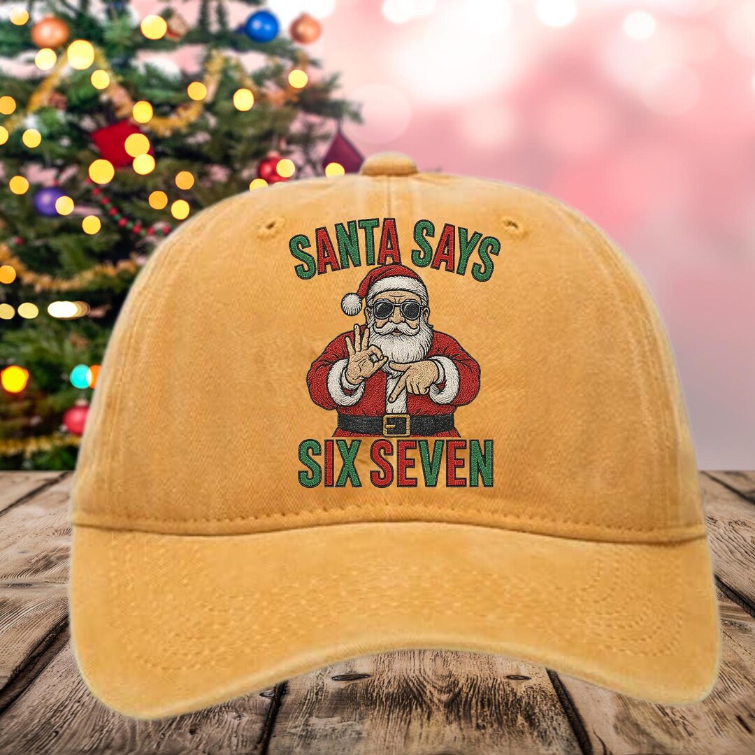 Funny 67 Six Seven, Santa Says Six Seven Hat, Viral Meme Hat, Gen Z ...