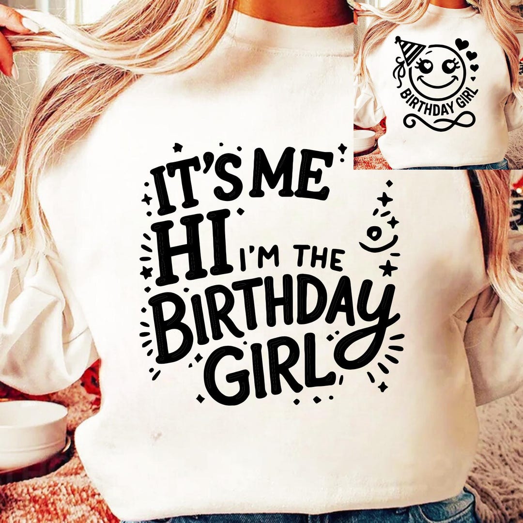 It's Me, Hi I'm the Birthday Girl SVG PNG Birthday Girl SVG Png Preppy ...