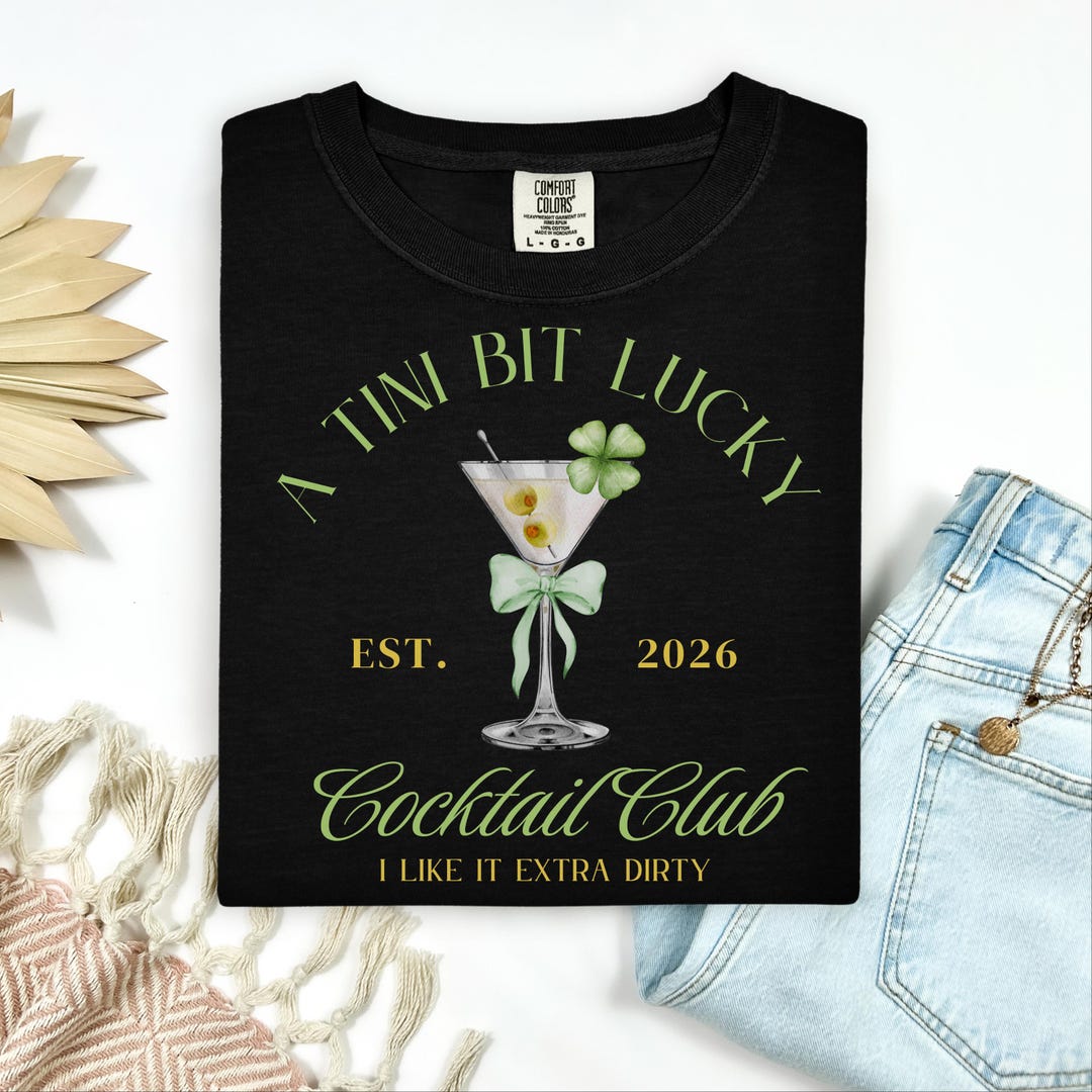 A Tini Bit Lucky Cocktail Club T-shirts or Sweatshirt, Shamrock Martini ...