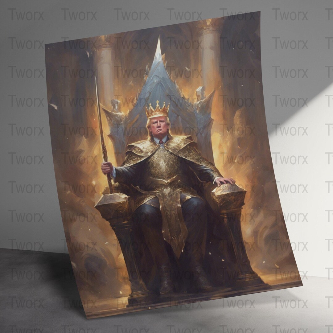 Trump, Medieval Digital Art Print, King on Throne With Crown, Regal ...