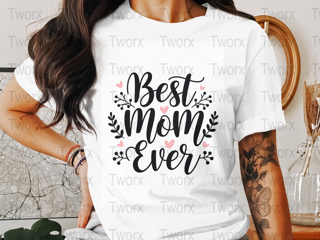 Best Mom Ever Print, Mother's Day Gift, Digital Download Art, Instant ...