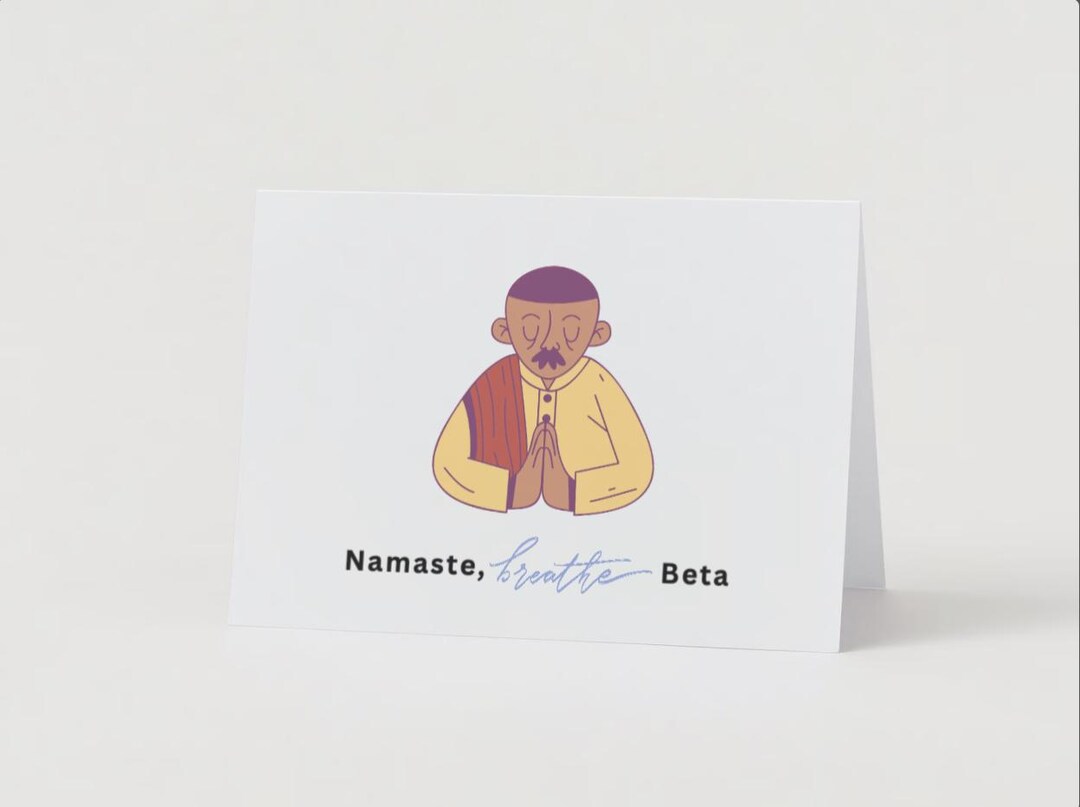 Namaste, Breathe Beta | Printable Indian Motivational Card | Greeting ...