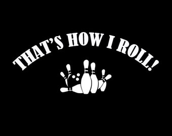 Thats how i roll | Etsy