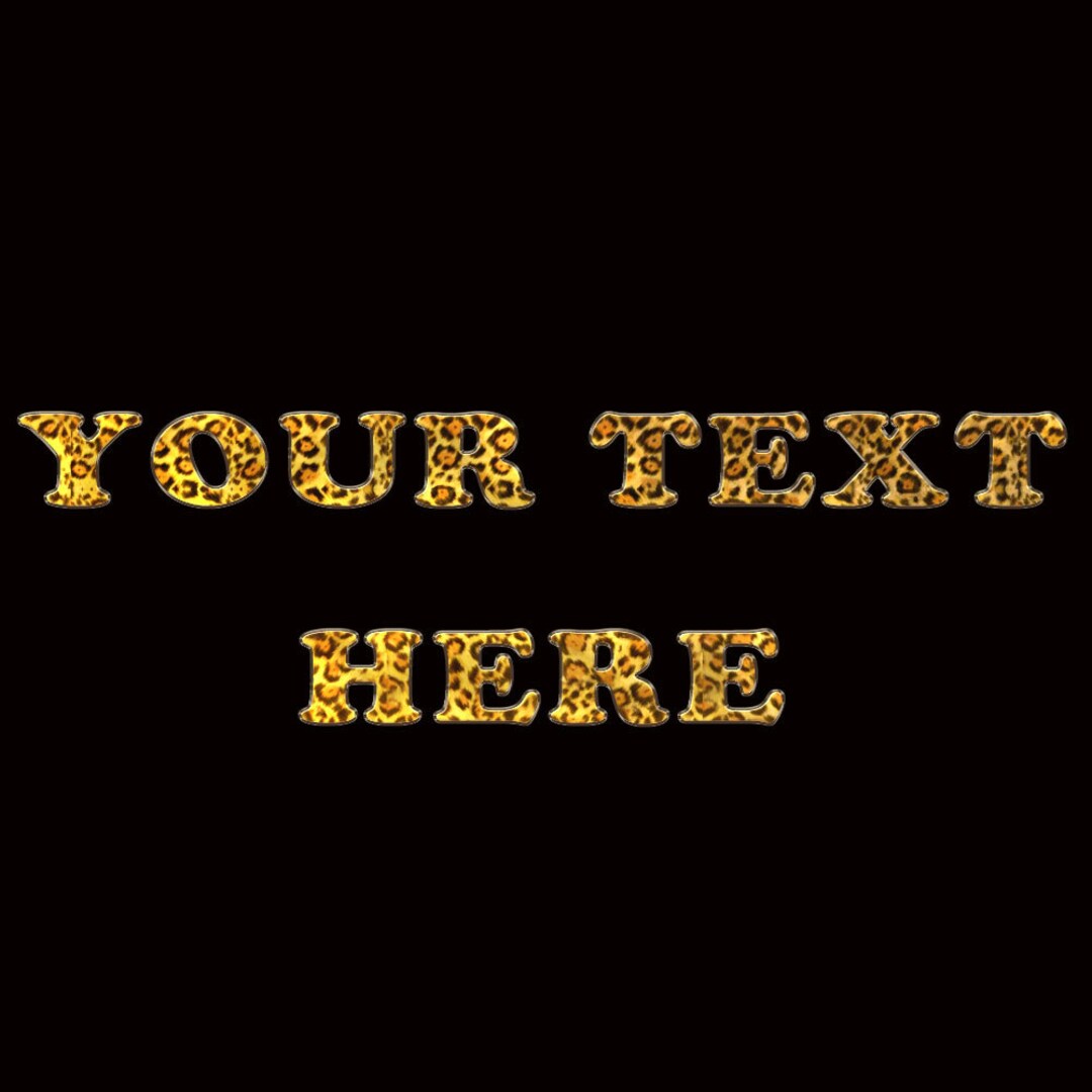 Custom YOUR TEXT Here Cheetah Animal Print Tshirt Customize to All ...