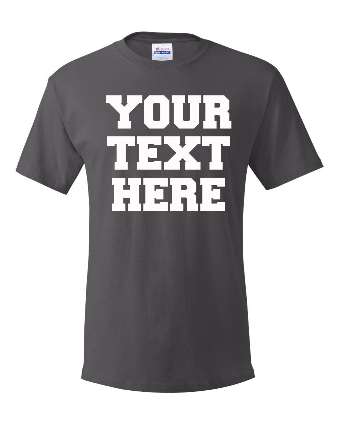 Custom Text T-shirts Your Choice of Font and Colors Hanes 5280 Comfort ...