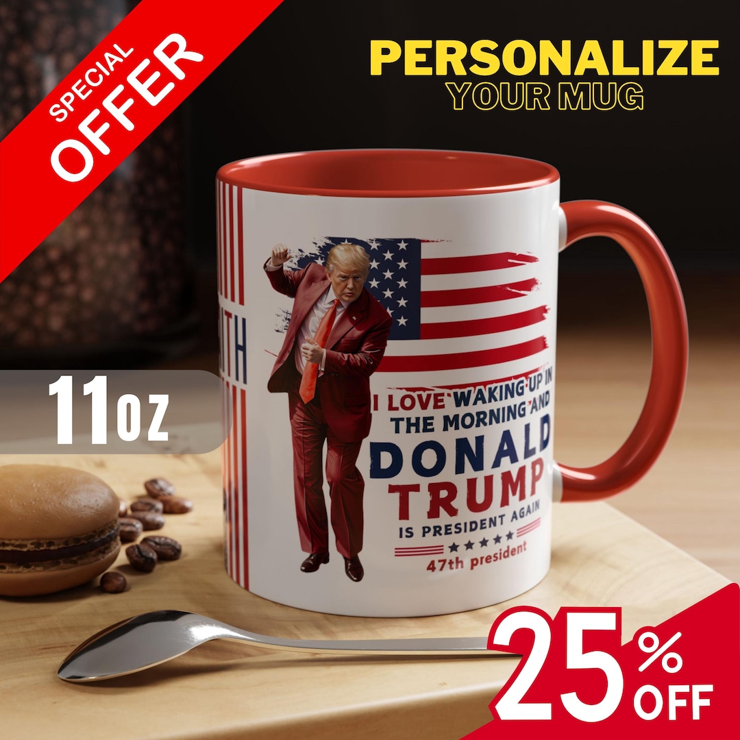 Trump Coffee Mugs, Trump Rally Dance, I Love Waking up in the Morning ...