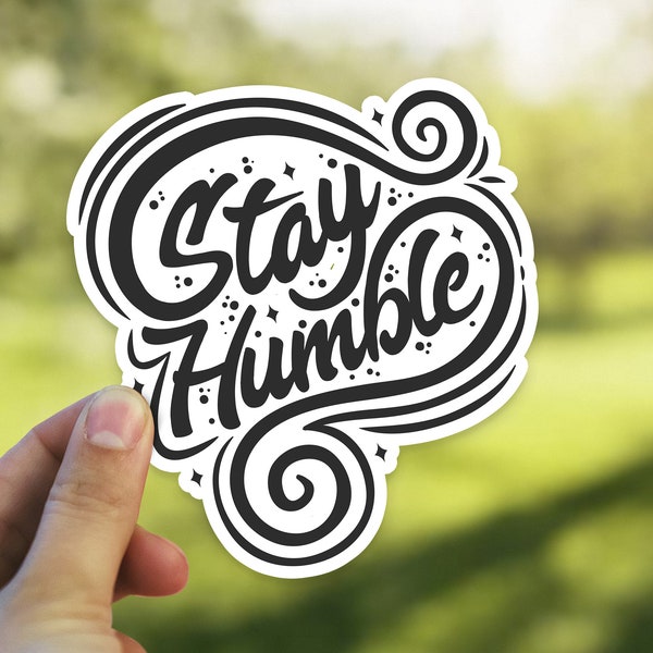 Stay Humble Decal - Etsy