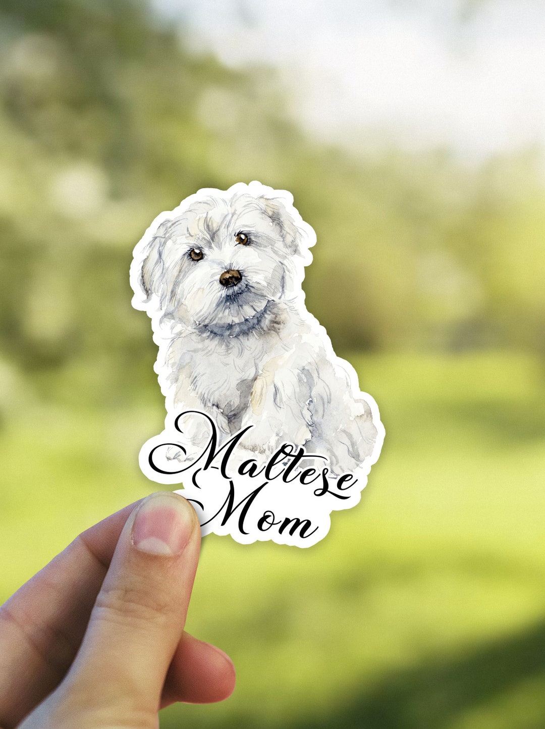 Maltese Mom Vinyl Sticker Must Love Dogs Sticker Label I Love My ...
