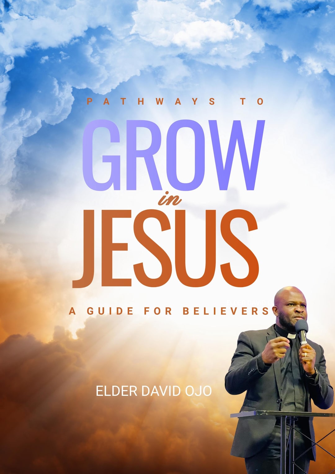 Pathways to Grow in Jesus | Written by Elder David Ojo - Etsy