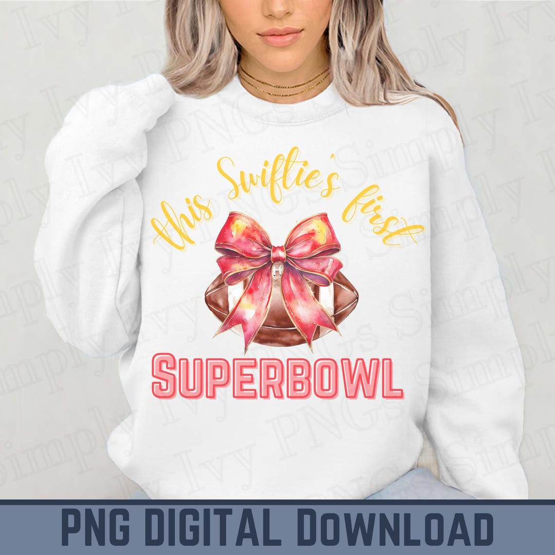 Swifties First Super Bowl PNG Coquette Swiftie Football PNG Super Bowl ...