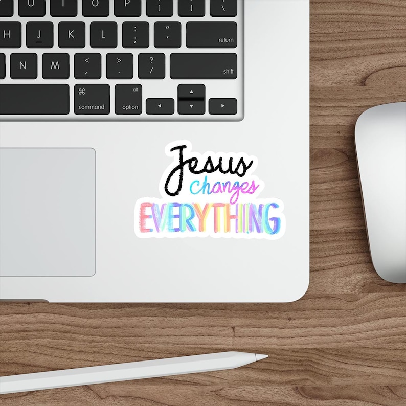 Jesus Changes Everything Sticker, Christian Stickers, Bible Decal ...