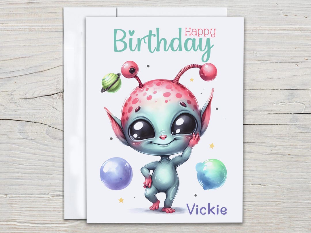 Alien Birthday Card, Happy Bday Card, Extraterrestrial, Personalized ...