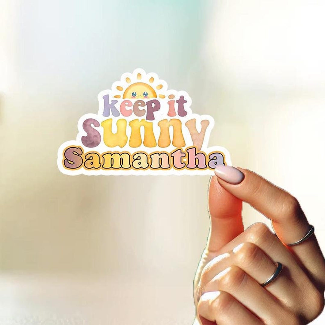 Personalized Keep It Sunny Sticker, Mental Health Sticker, Vinyl ...